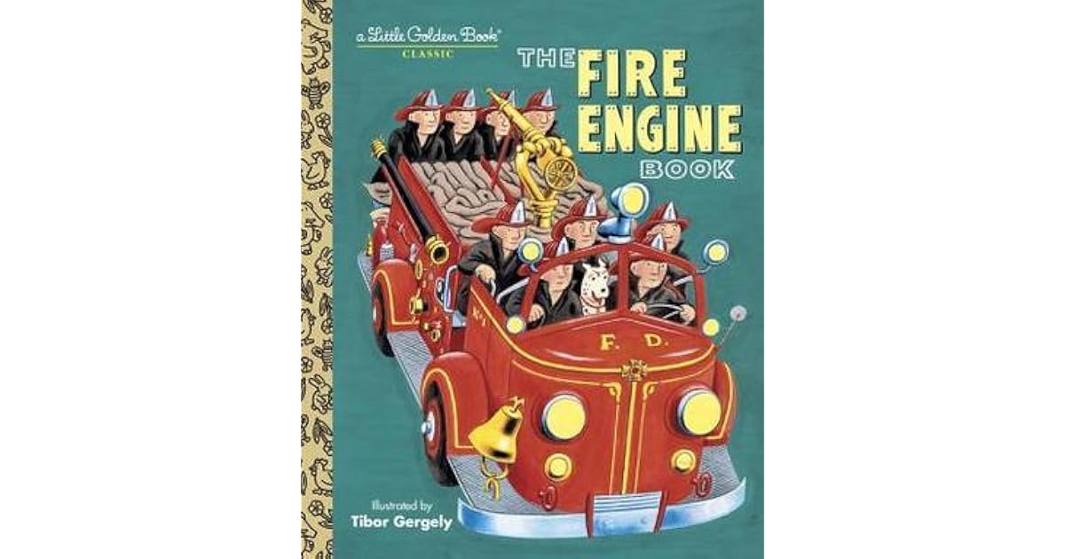 The Fire Engine Book by Tibor Gergely