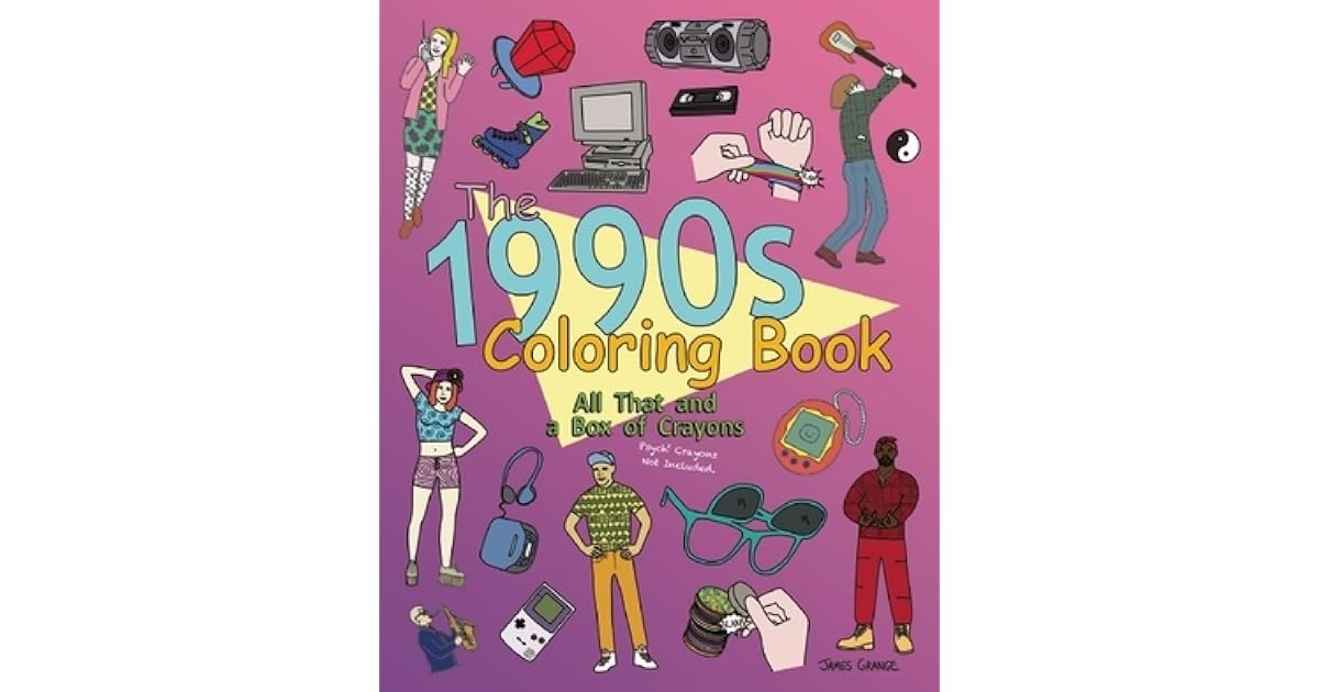 The 1990s Coloring Book by James Grange