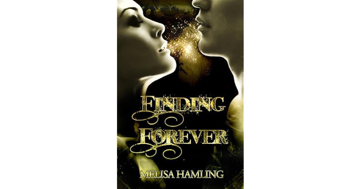 Finding Forever (Finding Forever, #1) by Melisa M. Hamling