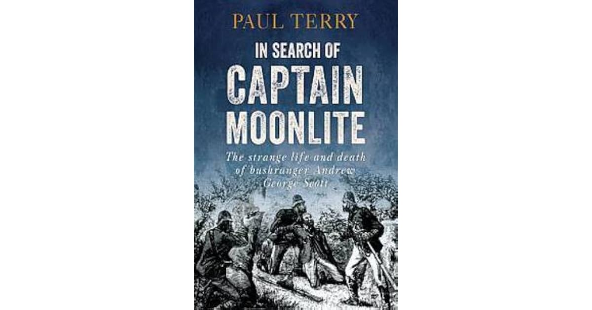 In Search of Captain Moonlite: The Strange Life and Death of the ...