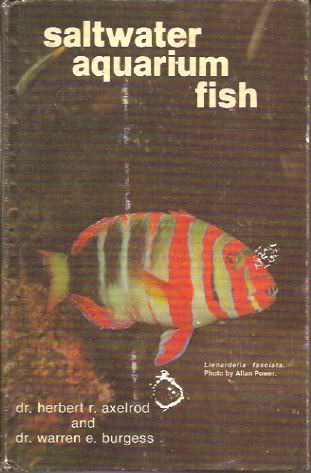 Saltwater Aquarium Fish by Herbert R. Axelrod