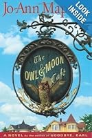 The Owl & Moon Cafe by Jo-Ann Mapson