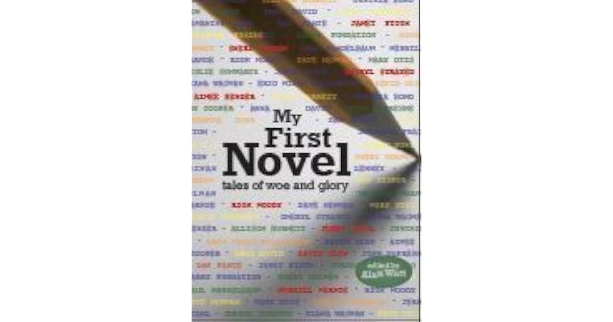 My First Novel by Alan Watt