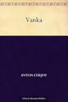 Vanka by Anton Chekhov