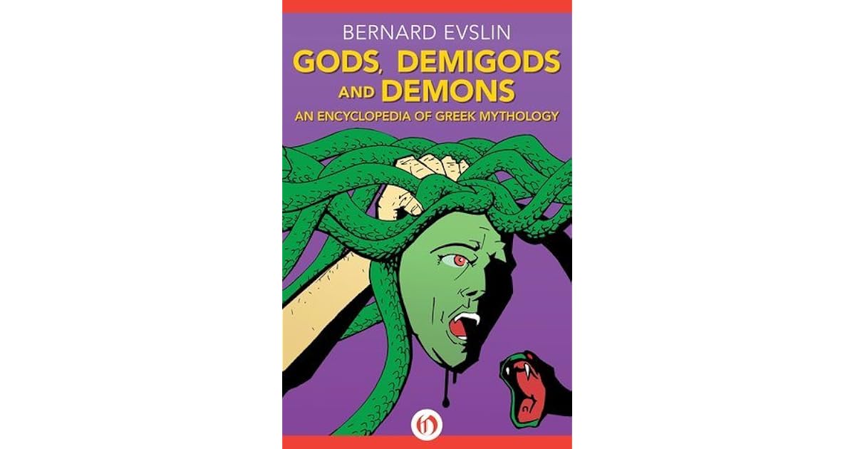 Gods, Demigods and Demons: An Encyclopedia of Greek Mythology by ...