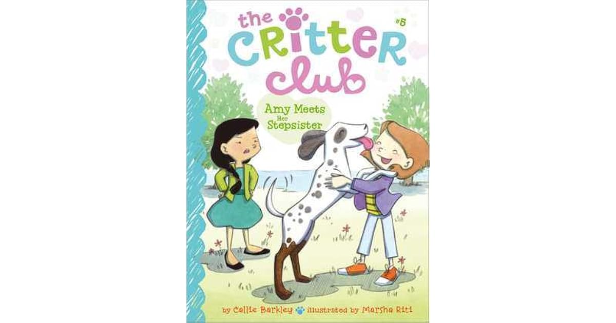 Amy Meets Her Stepsister (Critter Club, #5) by Callie Barkley