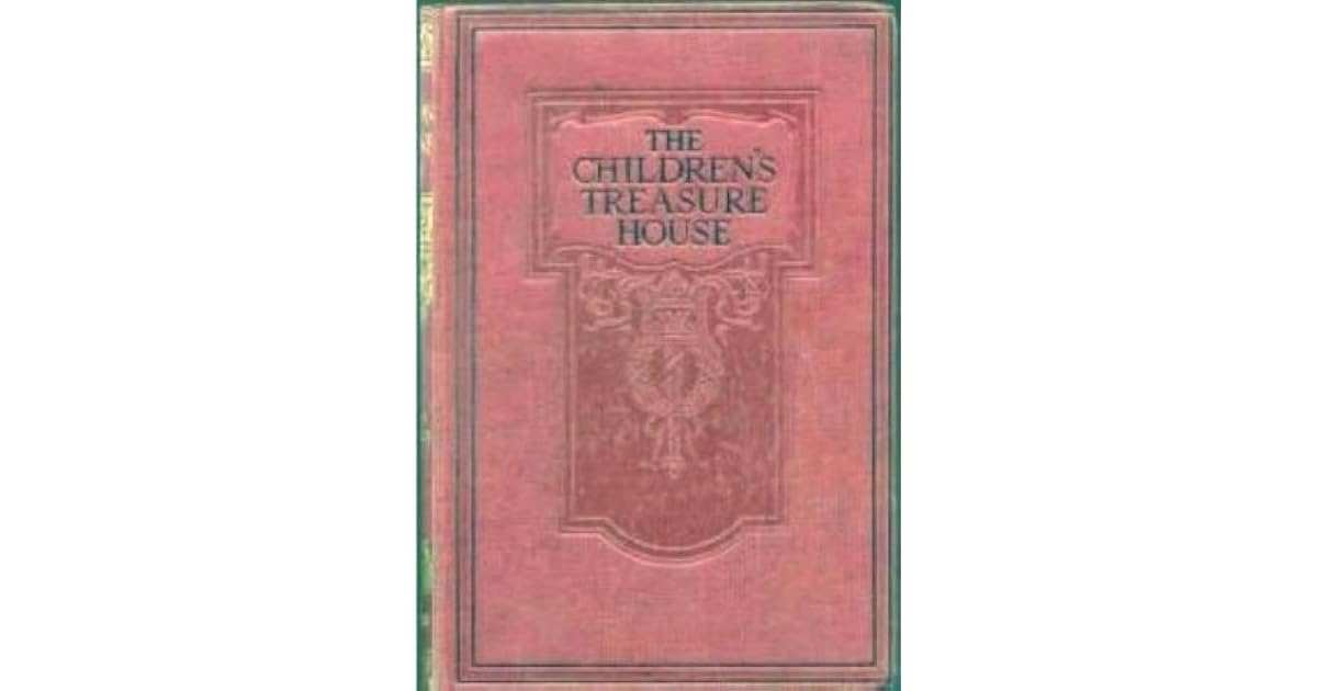 The Children's Treasure House by John R. Crossland