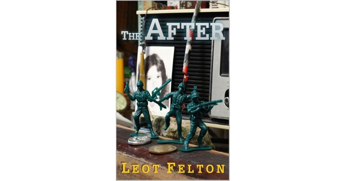 The After by Leot Felton
