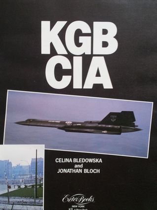 KGB/CIA Intelligence and Counter-Intelligence Operations by Celina ...