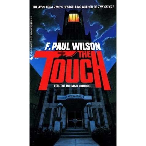 The Touch (Adversary Cycle, #3) by F. Paul Wilson — Reviews, Discussion ...