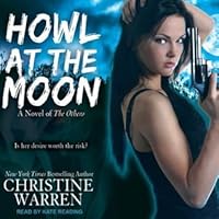 Howl at the Moon (The Others, #12) by Christine Warren