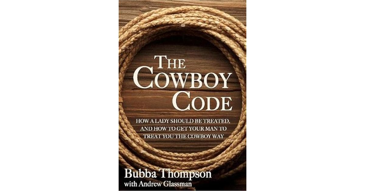 The Cowboy Code by Bubba Thompson