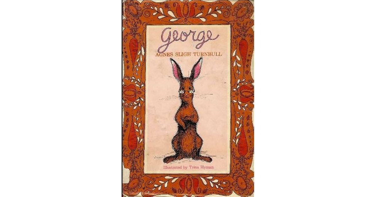 George by Agnes Sligh Turnbull