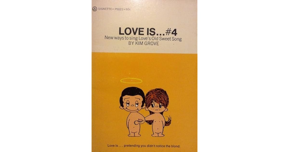 Love Is... (Love Is, #4) by Kim Grove