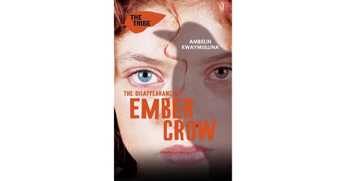 The Disappearance of Ember Crow by Ambelin Kwaymullina