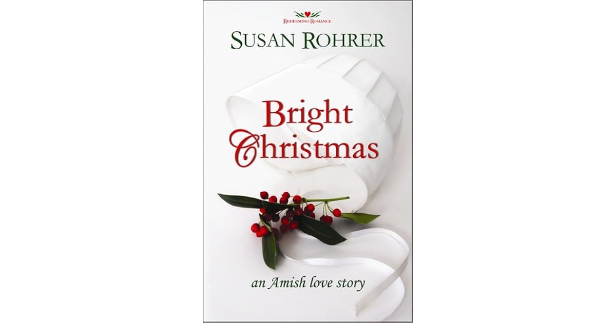 Bright Christmas (Redeeming Romance #3) by Susan Rohrer