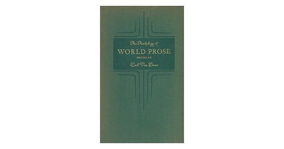 An Anthology of World Prose by Carl Van Doren