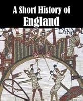 A Short History Of England by G.K. Chesterton