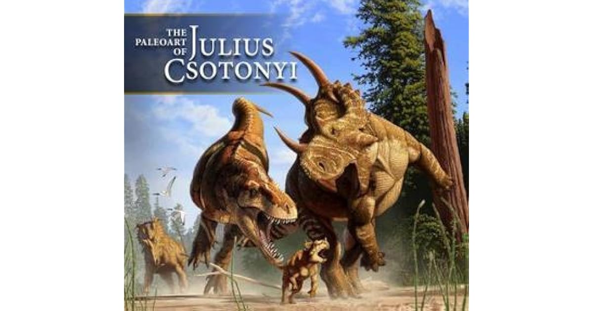 The Paleoart of Julius Csotonyi by Julius Csotonyi