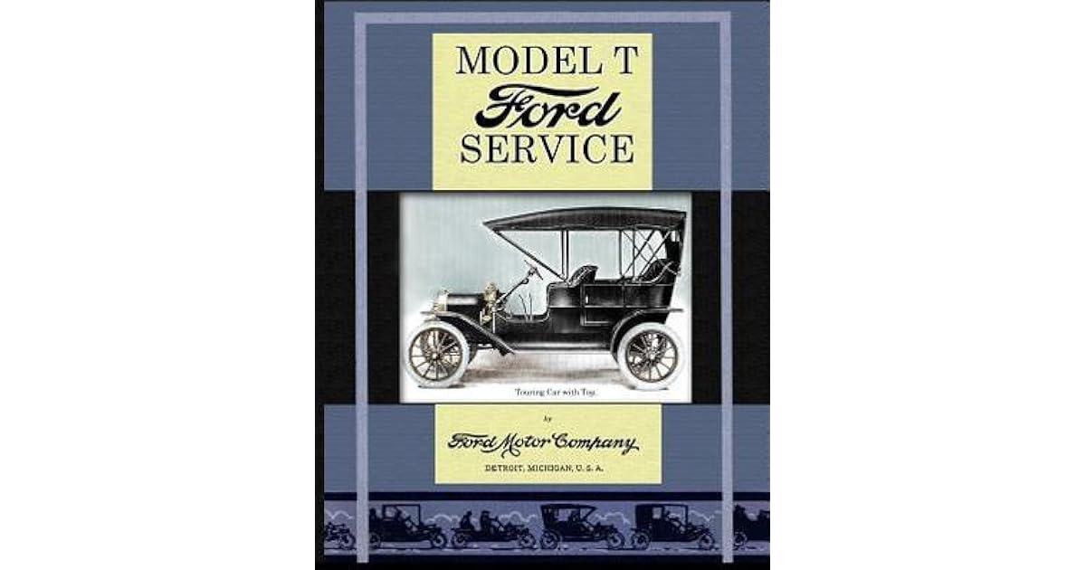Model T Ford Service by Ford Motor Company