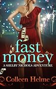 Shelby Nichols Series by Colleen Helme