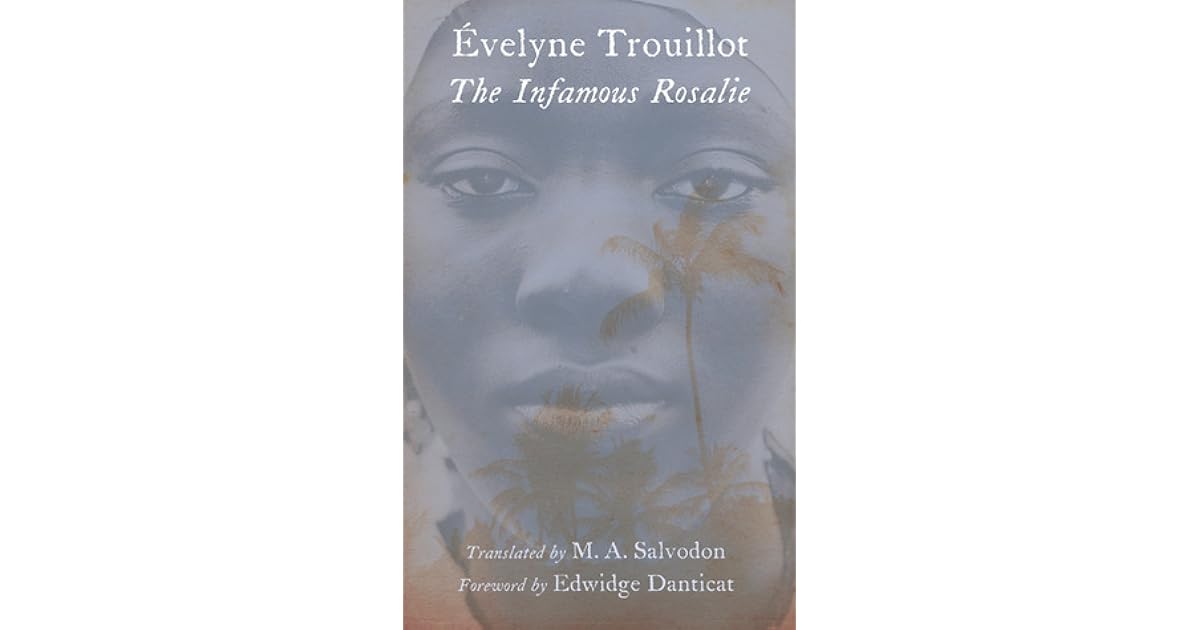 The Infamous Rosalie by Evelyne Trouillot