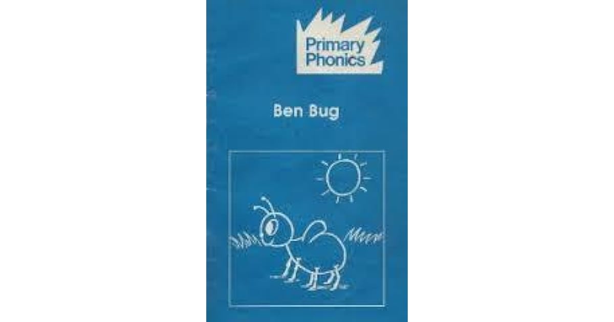 Ben Bug (Primary Phonics Set 1 Book 6) by Barbara W. Makar