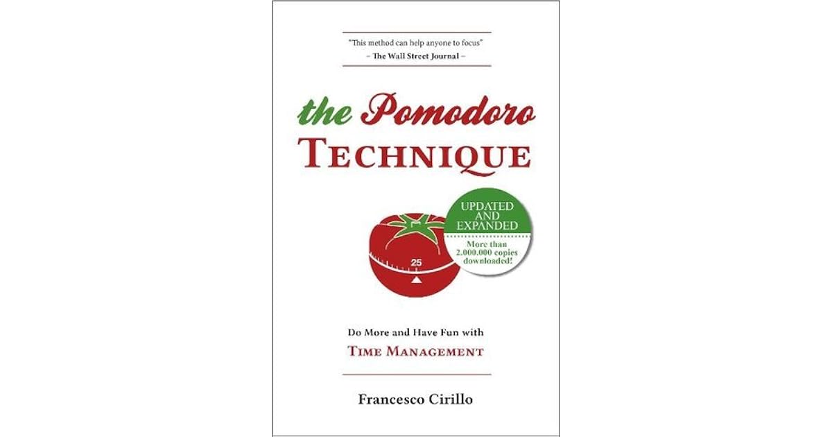 The Pomodoro Technique by Francesco Cirillo