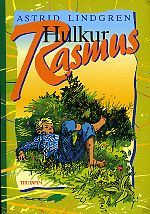 Hulkur Rasmus by Astrid Lindgren