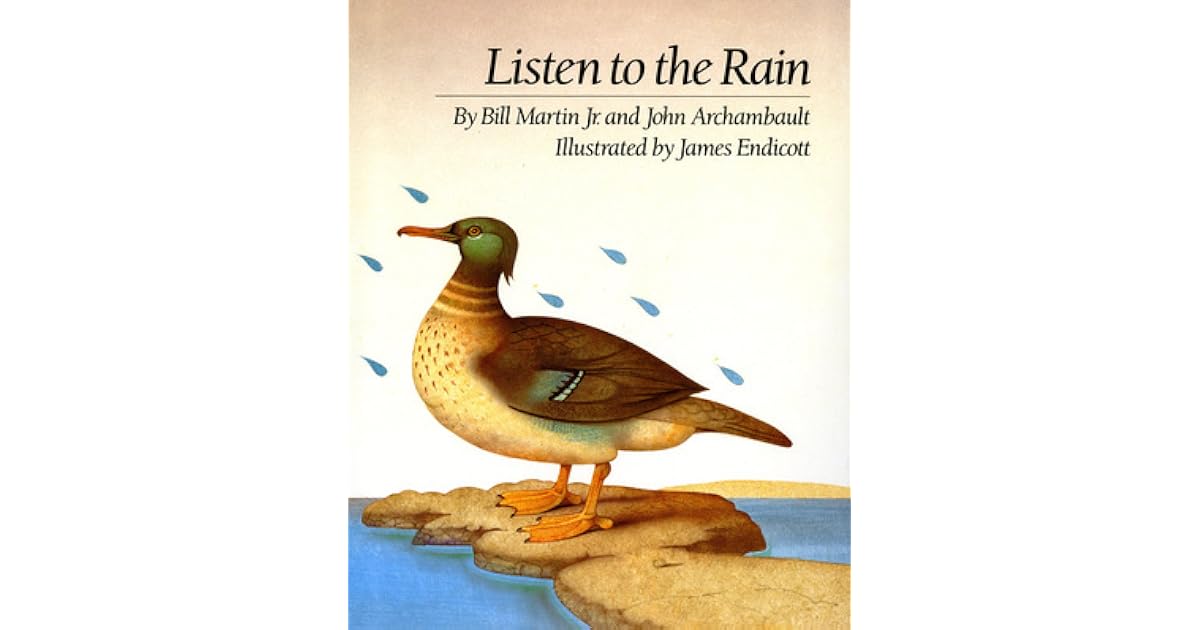 Listen to the Rain by Bill Martin Jr.