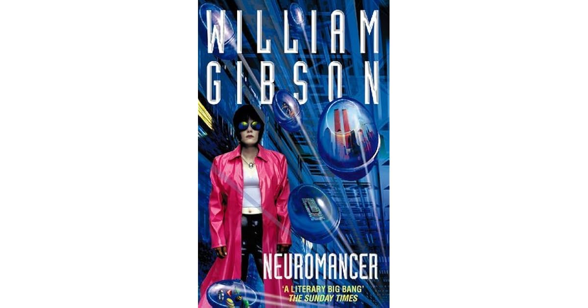 Neuromancer by William Gibson