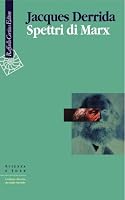 Specters of Marx by Jacques Derrida