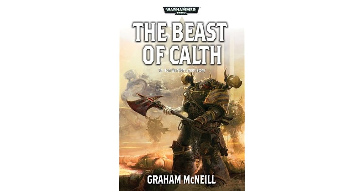 The Beast of Calth (Warhammer 40,000) by Graham McNeill