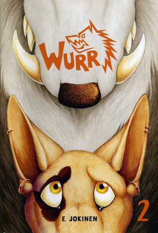 Wurr 2 (Wurr #02) by Emmiina Jokinen