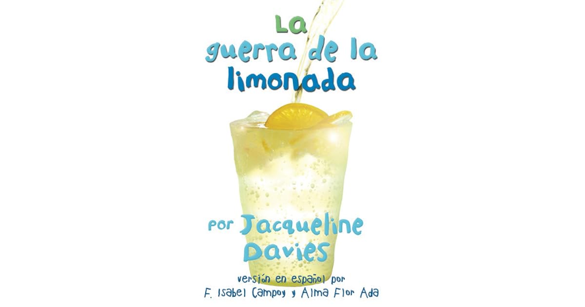 La guerra de la limonada by Jacqueline Davies
