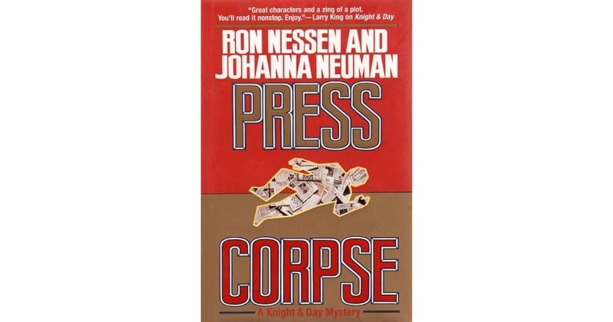 Press Corpse by Ron Nessen