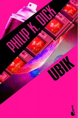 Ubik by Philip K. Dick