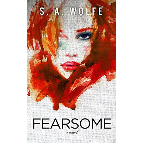 Fearsome (Fearsome, #1) by S.A. Wolfe — Reviews, Discussion, Bookclubs ...
