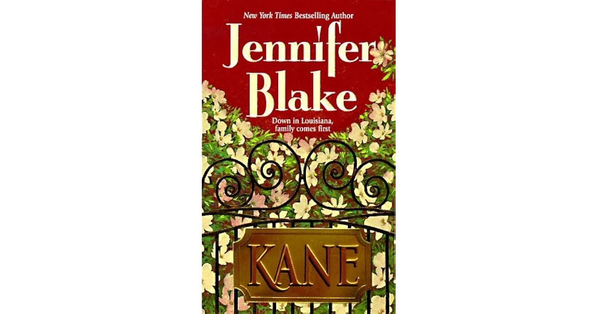Kane (Louisiana Gentlemen, #1) by Jennifer Blake