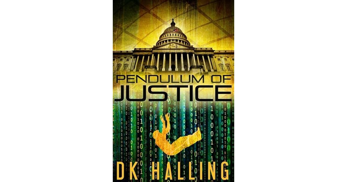 Book giveaway for Pendulum of Justice by D.K. Halling Feb 20-Mar 20, 2014