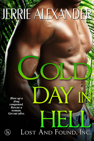 Cold Day in Hell (Lost and Found, Inc., #2) by Jerrie Alexander