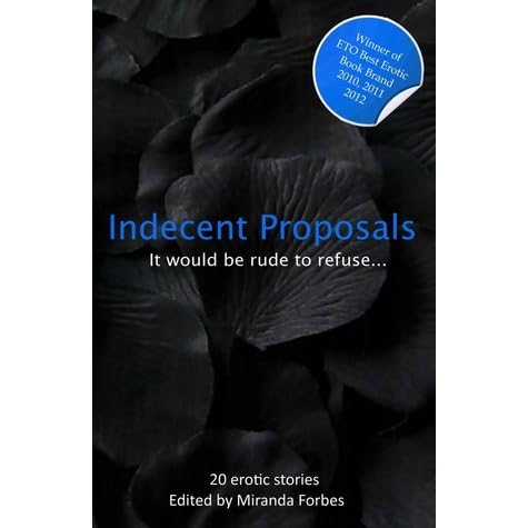 Indecent Proposals by Miranda Forbes — Reviews, Discussion, Bookclubs ...