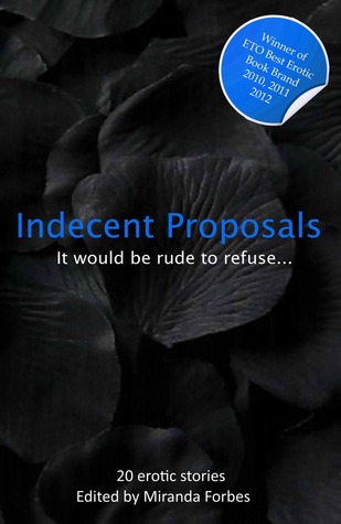 Indecent Proposals by Miranda Forbes