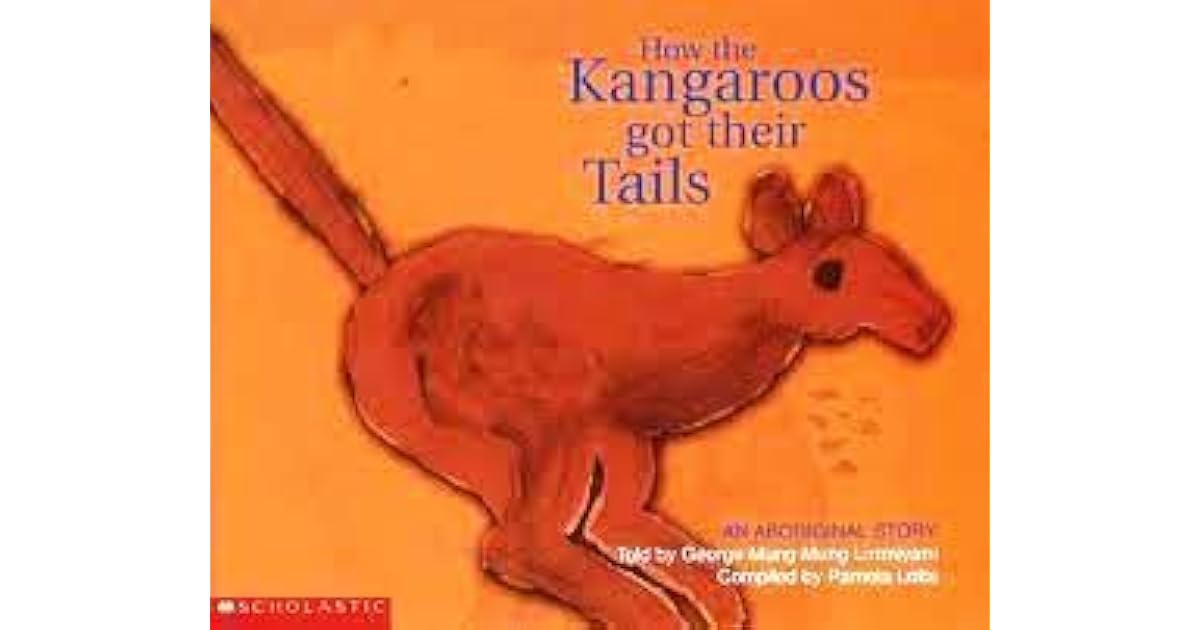 How the Kangaroos got their Tails by George Mung Mung Lirrmiyarri
