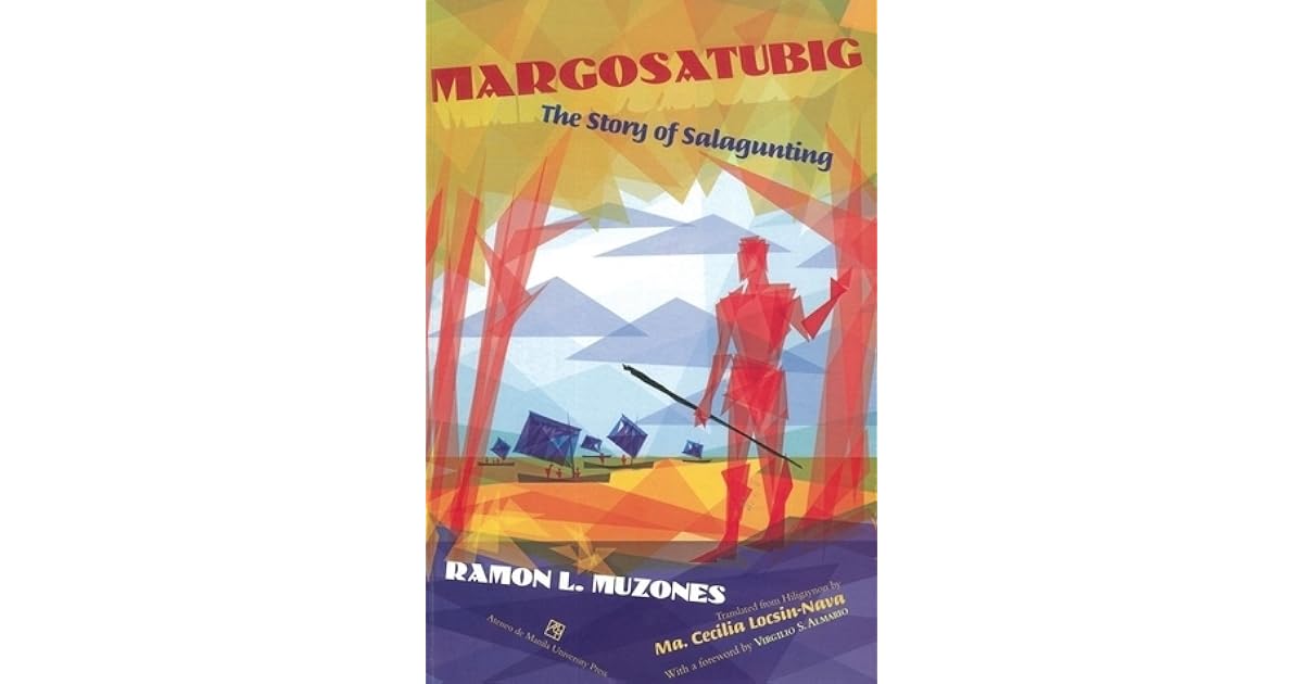 Margosatubig: The Story of Salagunting by Ramon Muzones