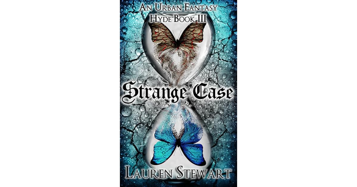 Strange Case (Hyde, #3) by Lauren Stewart