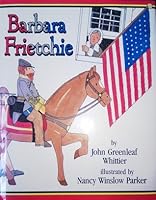 Barbara Frietchie by John Greenleaf Whittier