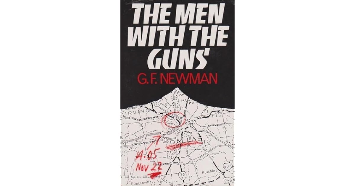 The Men with the Guns by G.F. Newman