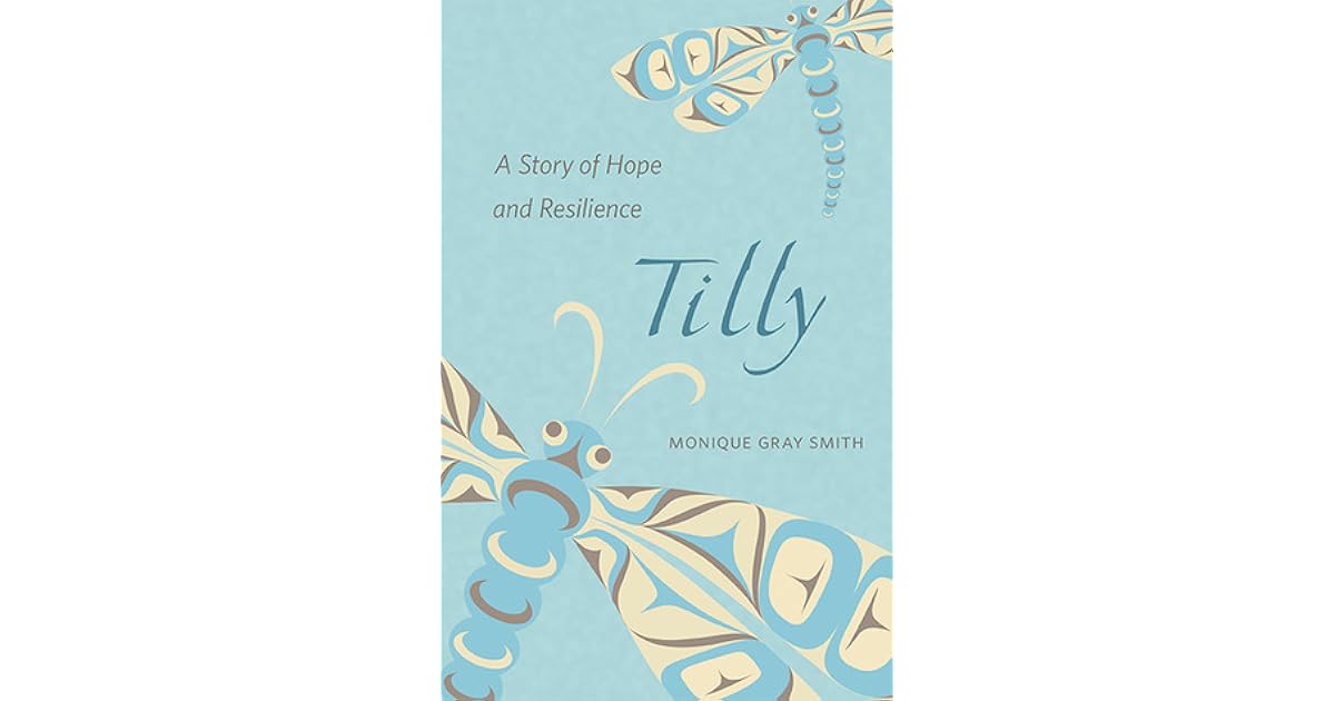 Book giveaway for Tilly by Monique Gray Smith Oct 15-Oct 31, 2014