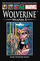 Wolverine: Weapon X by Barry Windsor-Smith